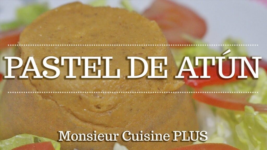 Quick and Easy Microondas Pastel de Atún Recipe with Monsieur Cuisine ...